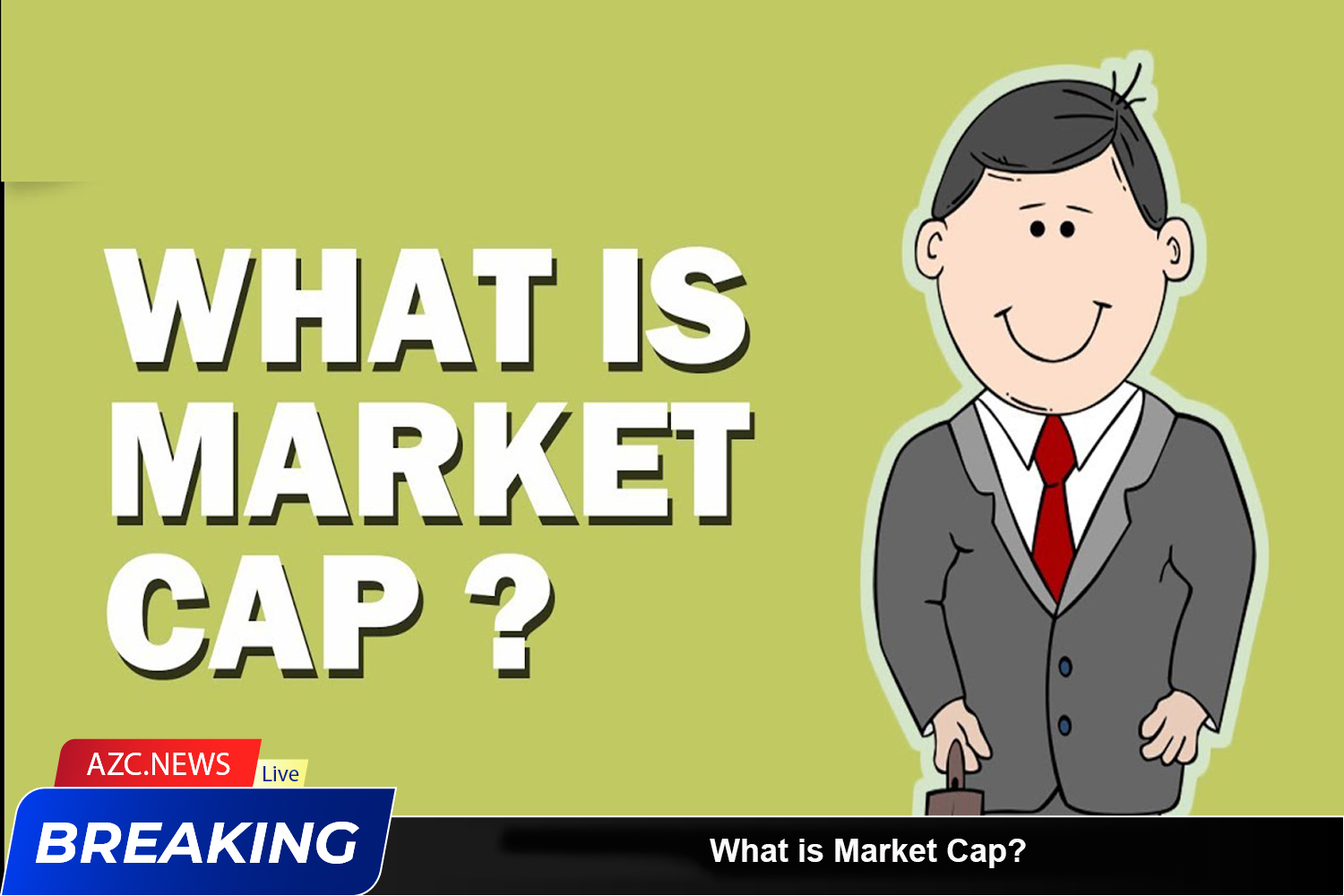 What is Market Cap? Everything You Need to Know About Market Cap in Crypto
