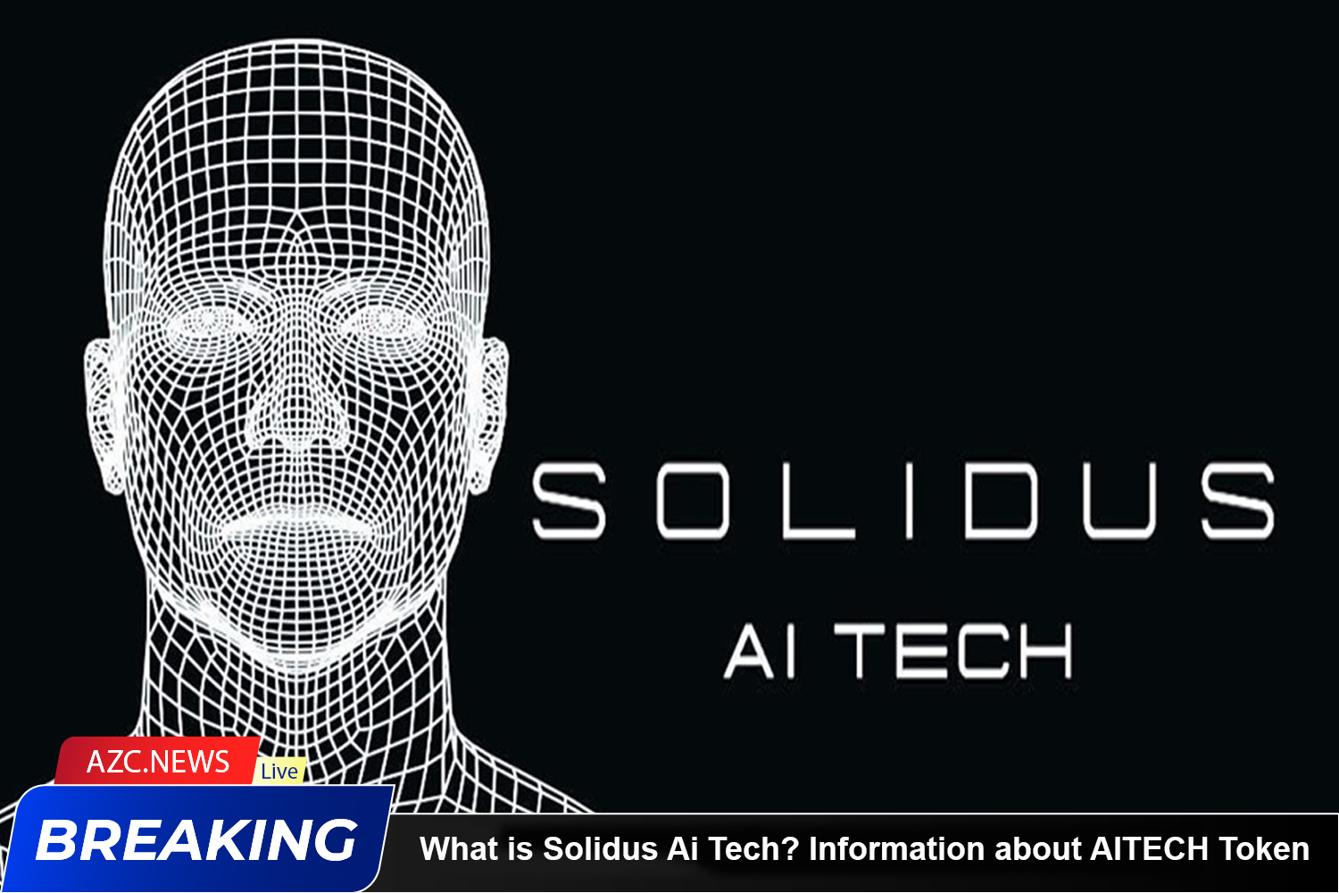 What is Solidus Ai Tech? Information about AITECH Token