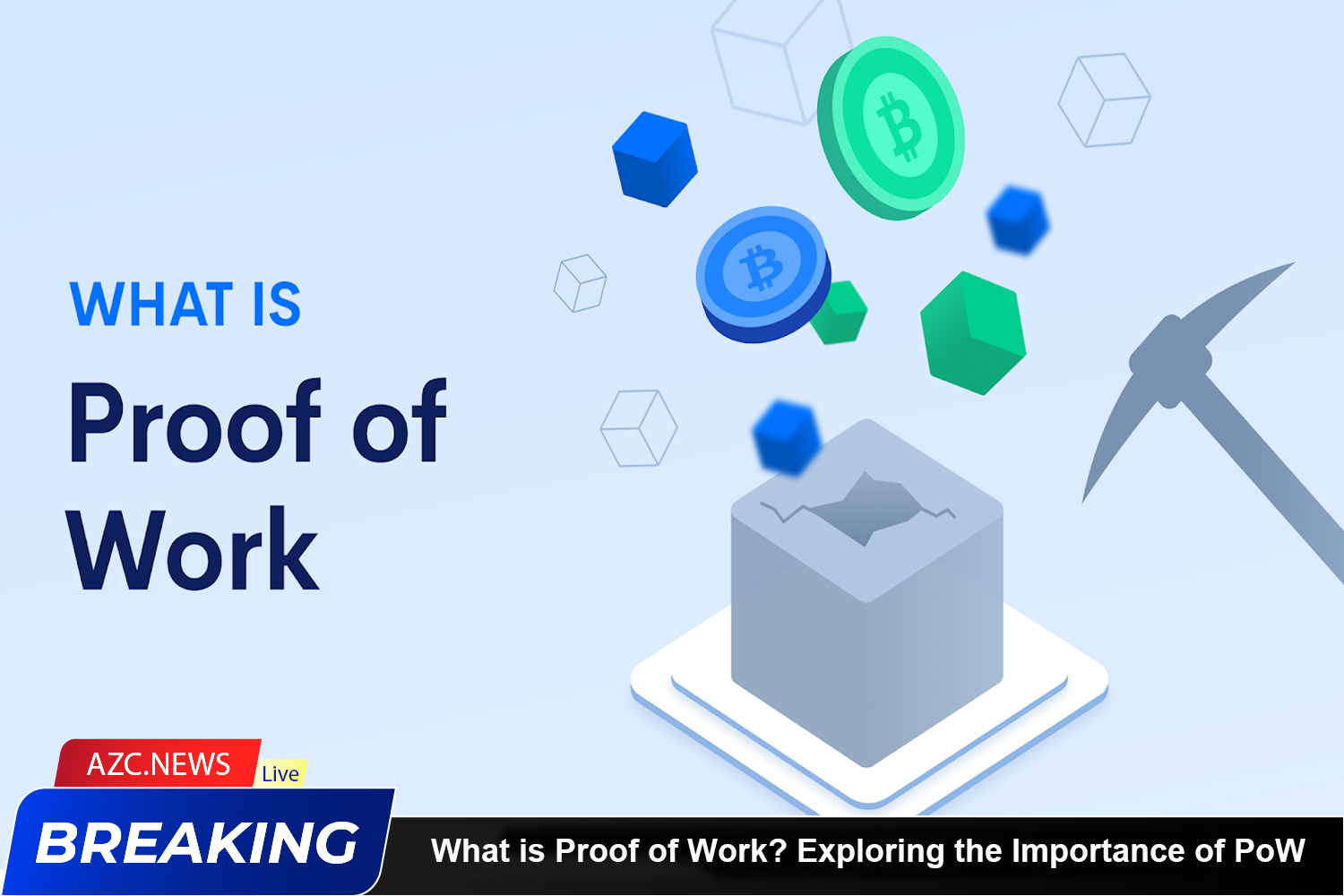 What is Proof of Work? Exploring the Importance of PoW