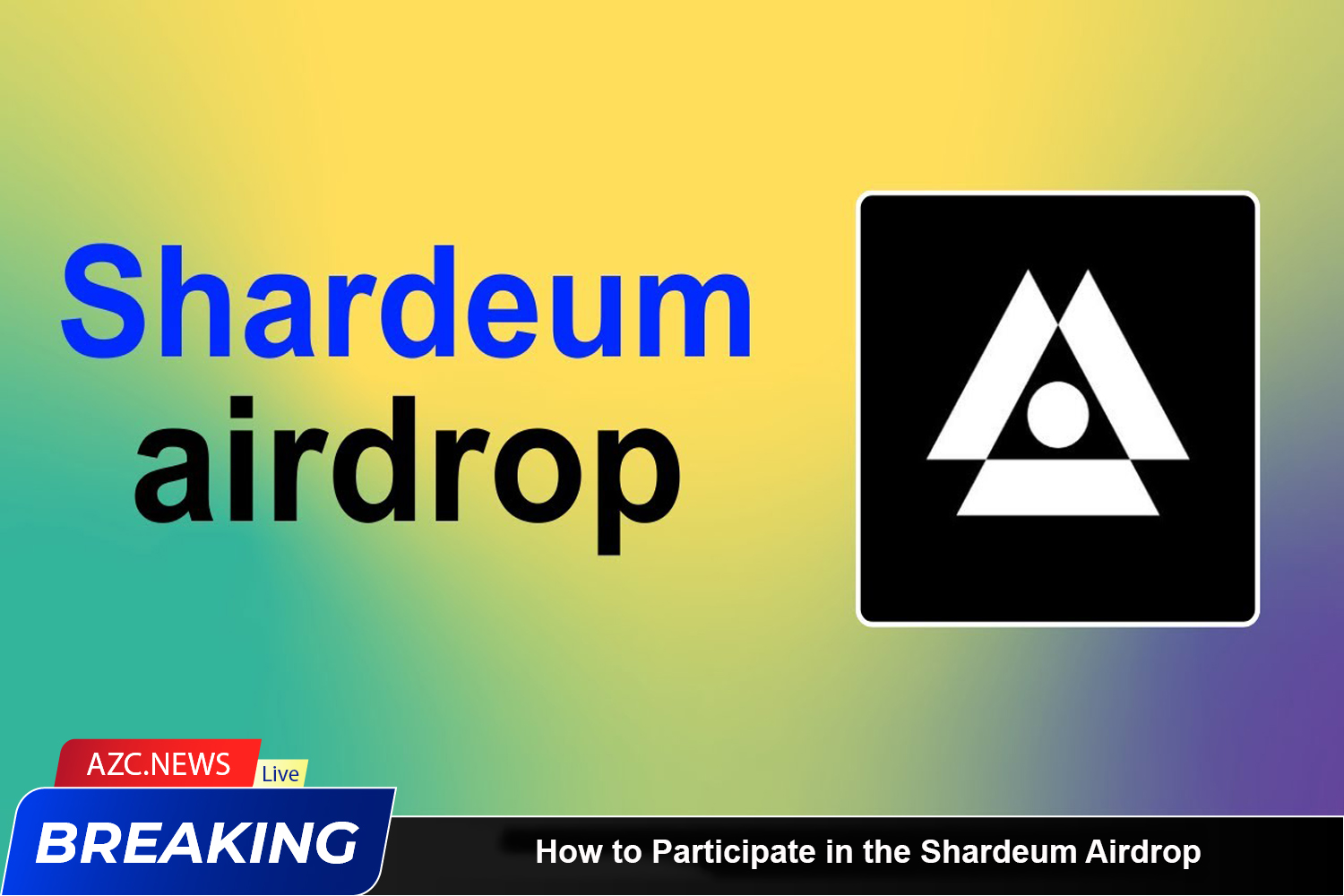How to Participate in the Shardeum Airdrop - AZC.News