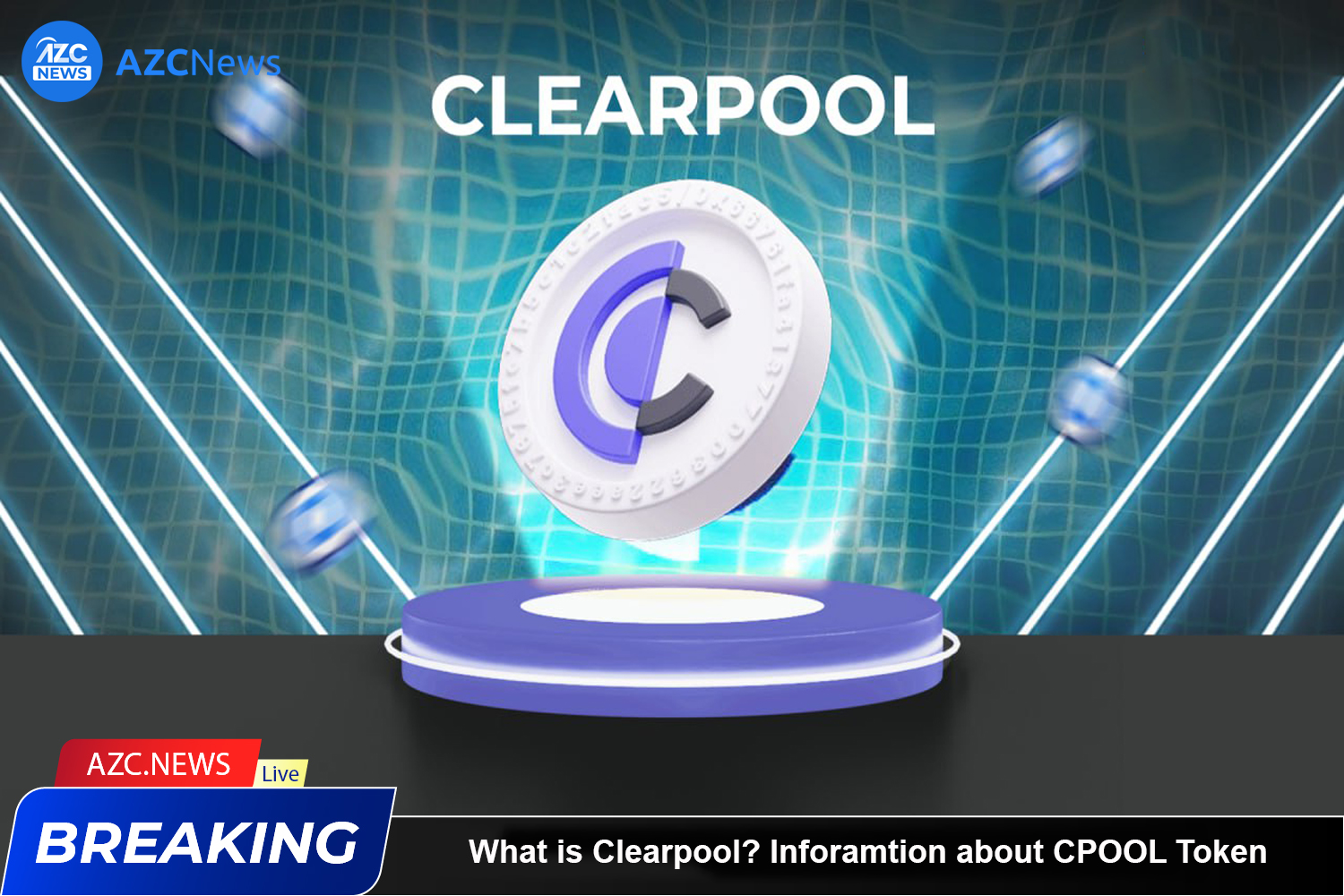What is Clearpool? Information about CPOOL Token - AZC.News