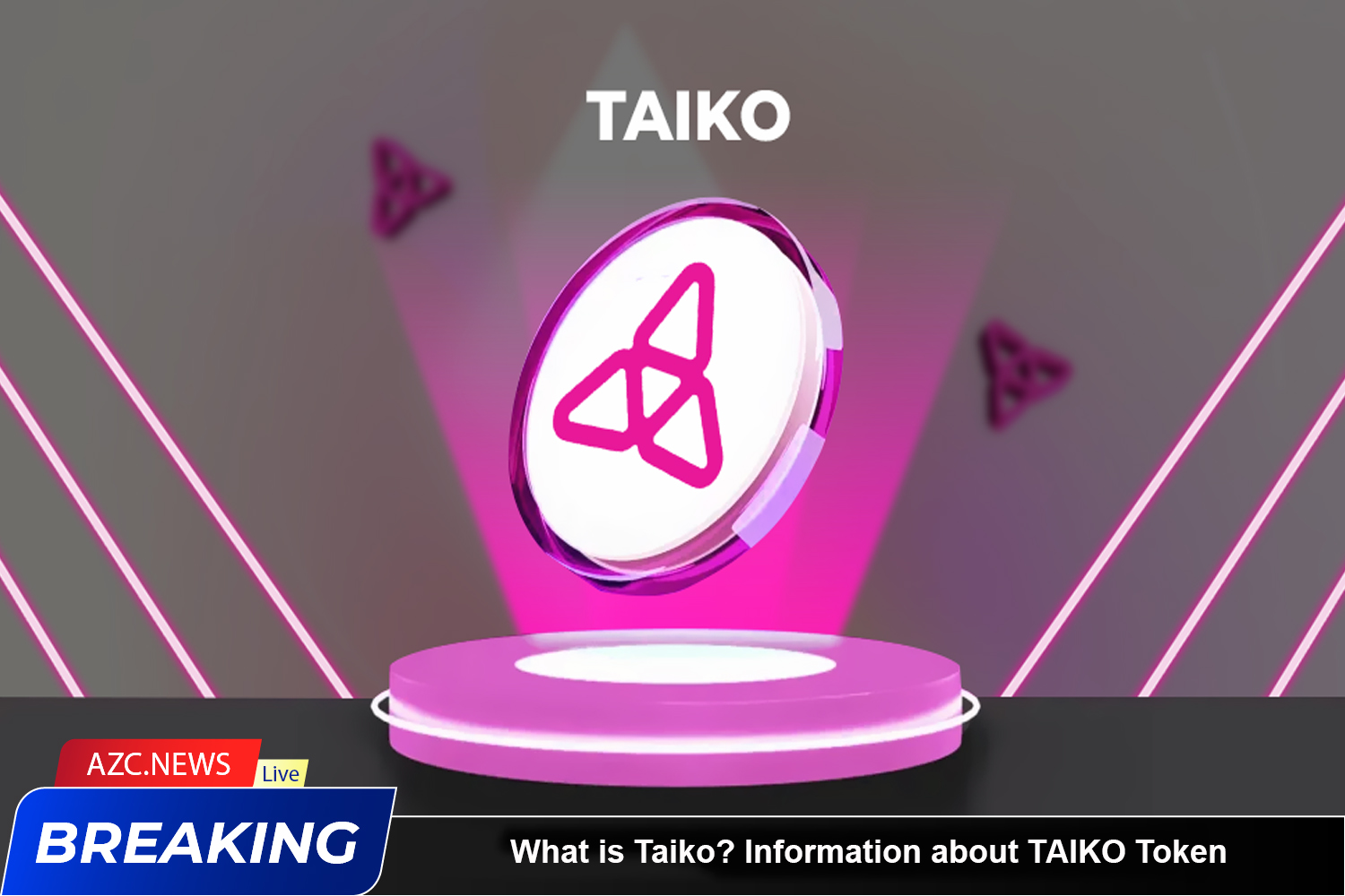 What is Taiko? Information about TAIKO Token - AZC.News