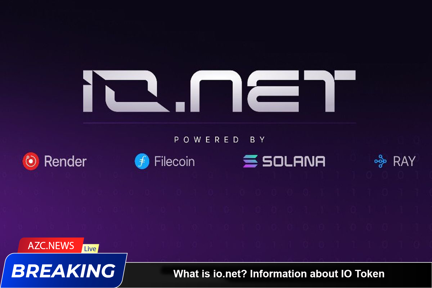 What is io.net? Information about IO Token - AZC.News