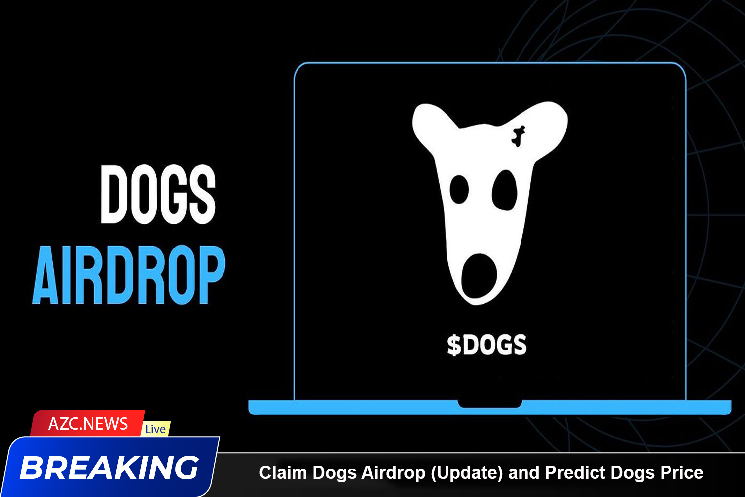 Get Free Dogs Airdrop (Update) and Predict Dogs Price