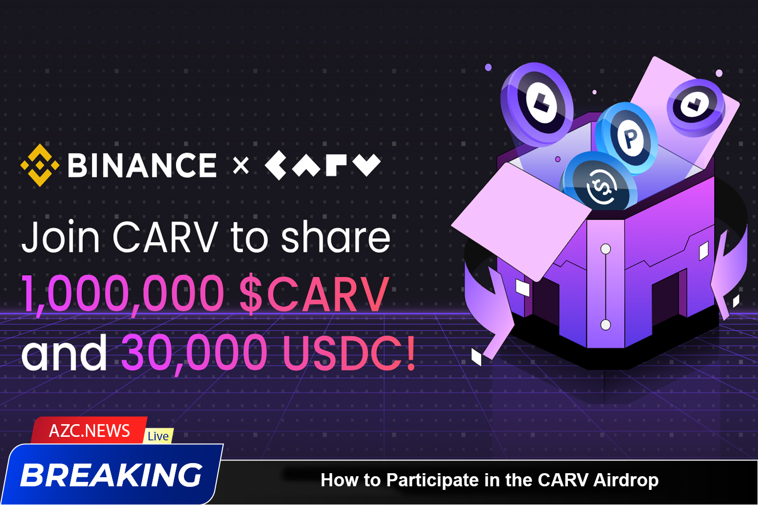How to Participate in the CARV Airdrop - AZC.News