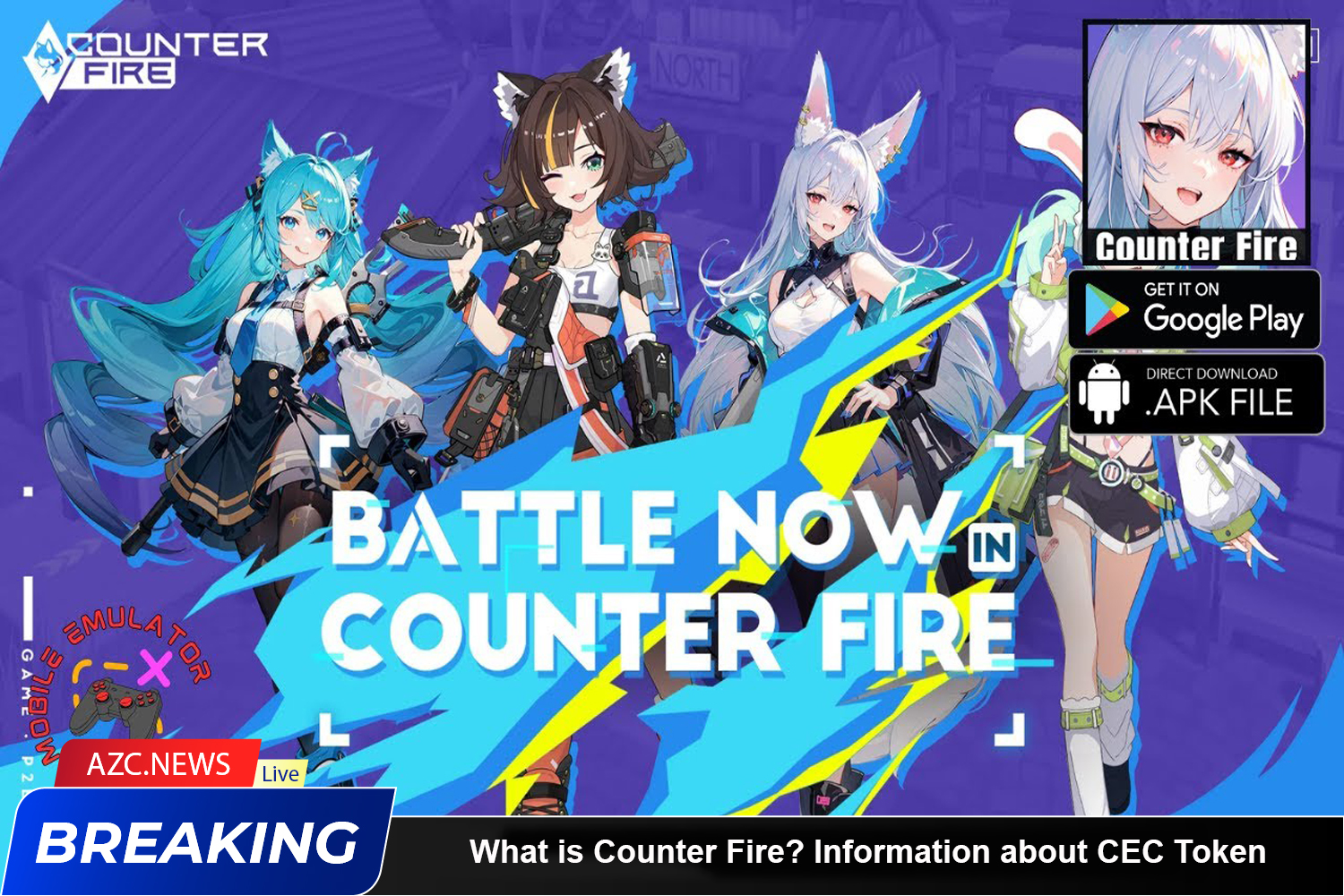 What is Counter Fire? Information about CEC Token - AZC.News