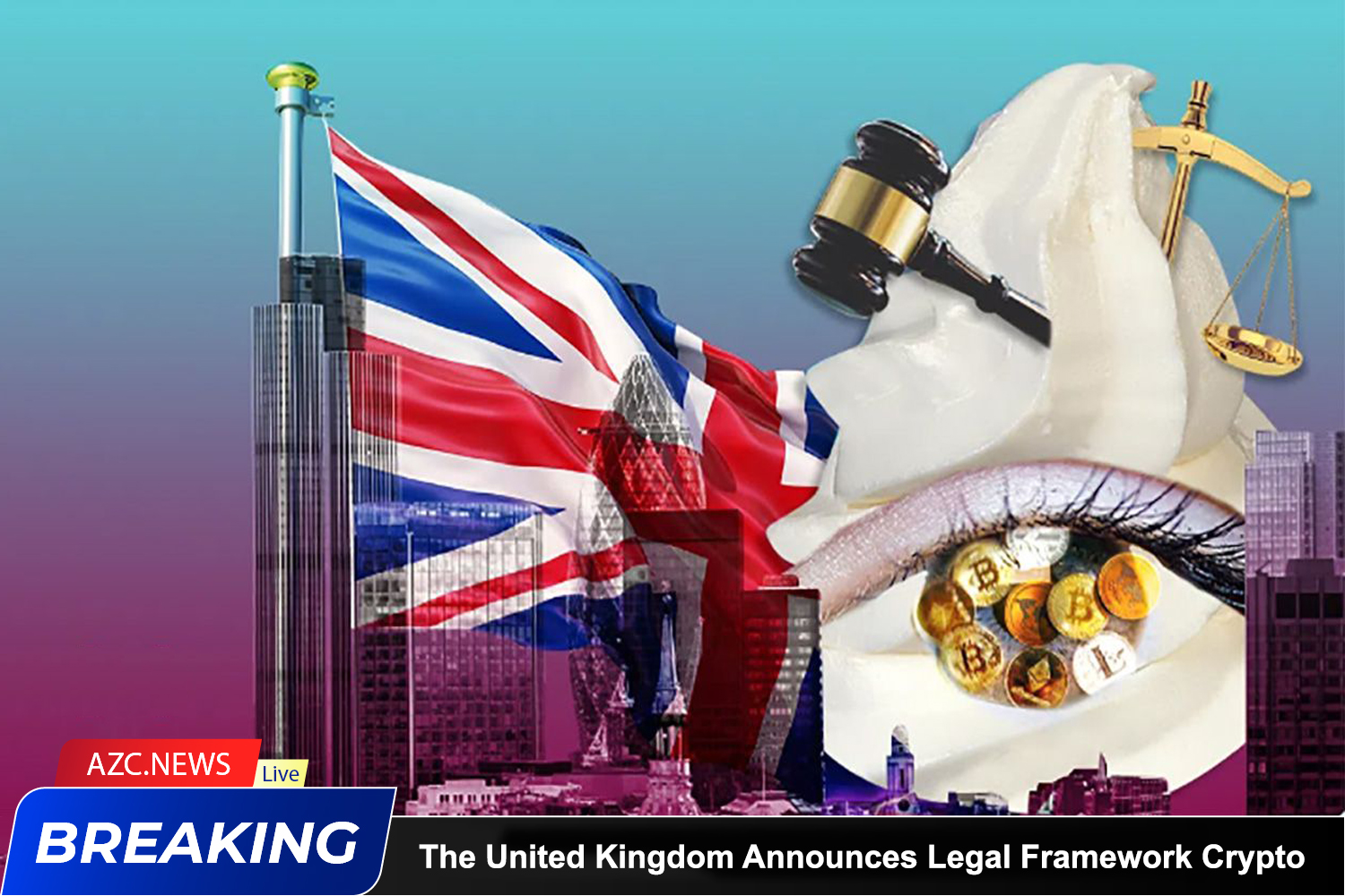 UK Announces Legal Framework, Aiming to Become a Global Crypto Hub
