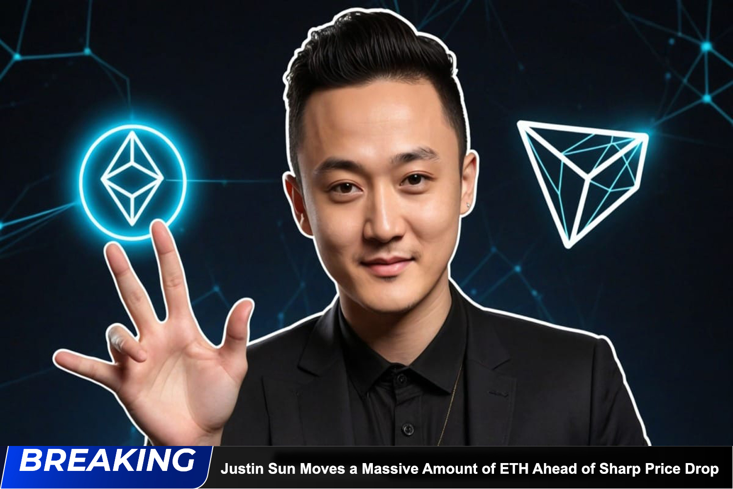 Justin Sun Moves a Massive Amount of ETH Ahead of Sharp Price Drop ...