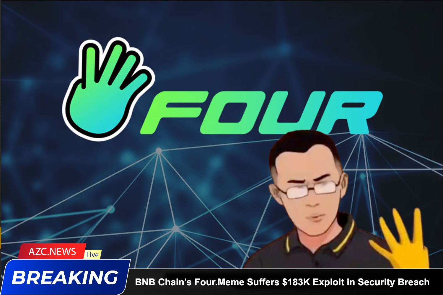BNB Chain’s Four.Meme Suffers $183K Exploit in Security Breach - AZC.News