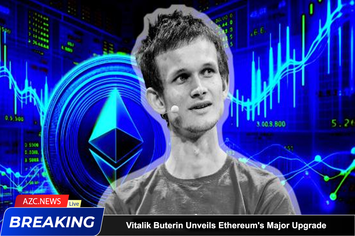 Vitalik Buterin Unveils Ethereum's Major Upgrade - AZC.News