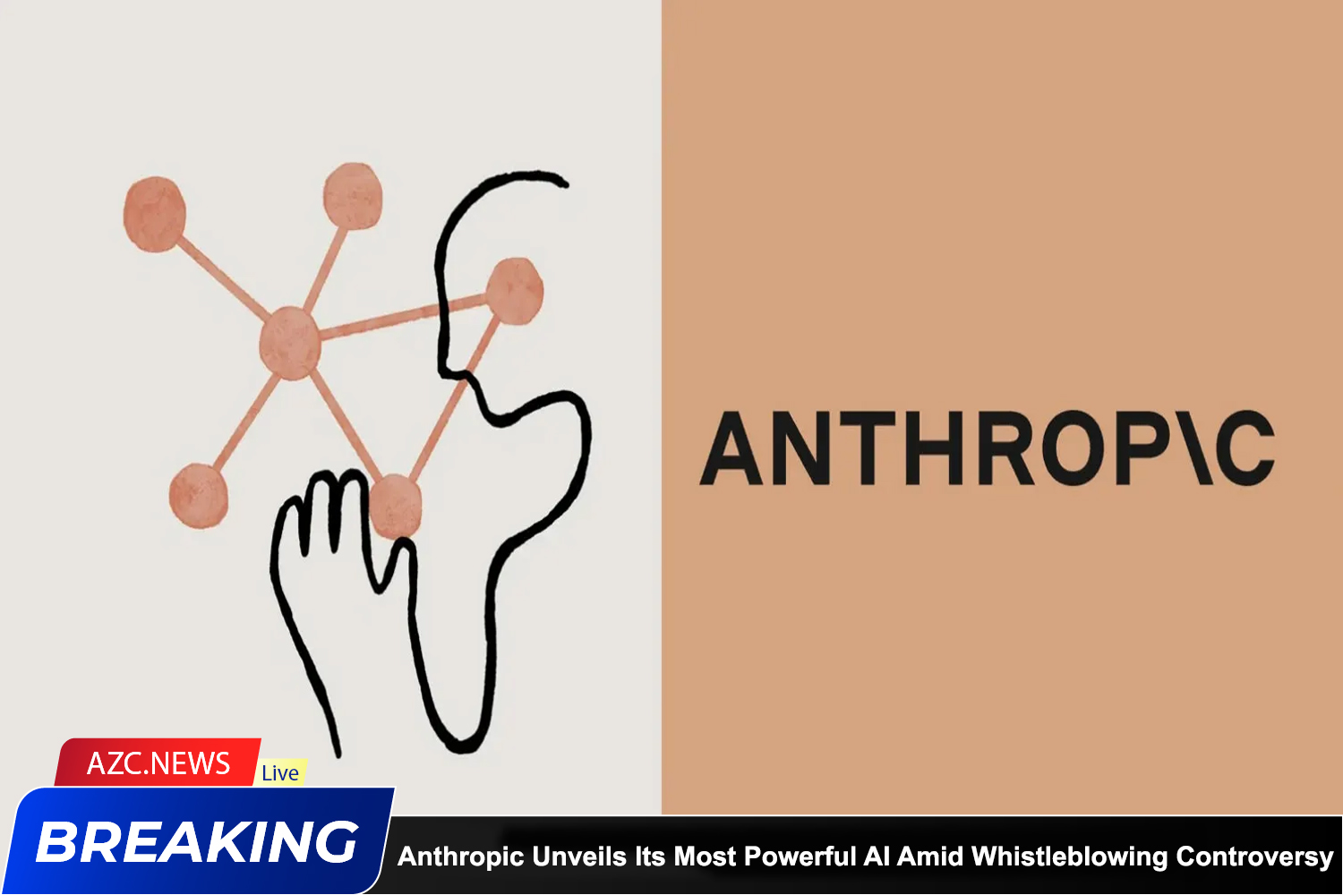 Anthropic Unveils Its Most Powerful Ai Amid Whistleblowing Controversy
