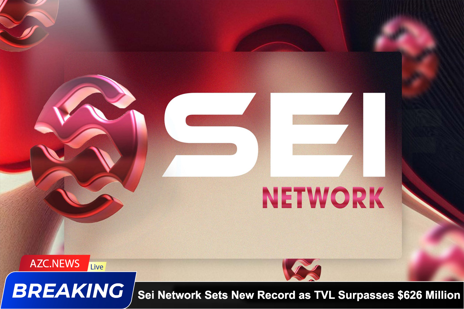 Sei Network Sets New Record as TVL Surpasses $626 Million - AZC.News
