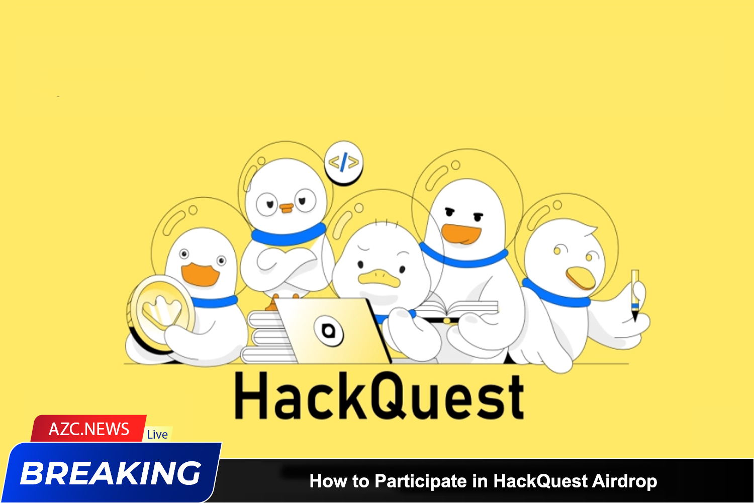 How to Participate in HackQuest Airdrop